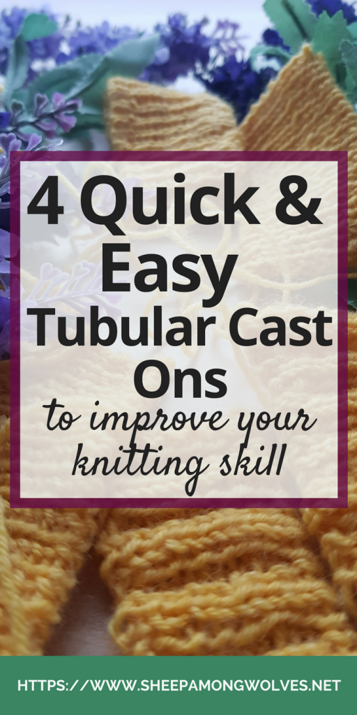 4 Quick & Easy Tubular Cast Ons to Improve Your Knitting Skill - Sheep ...