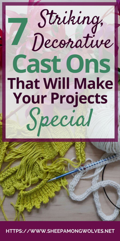 7 Striking, Decorative Cast Ons That Will Make Your Projects Special ...